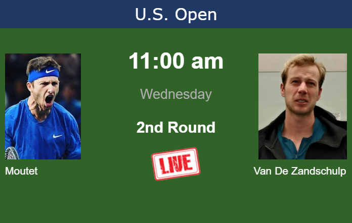 How to watch Moutet vs. Van De Zandschulp on live streaming at the U.S. Open on Wednesday ...
