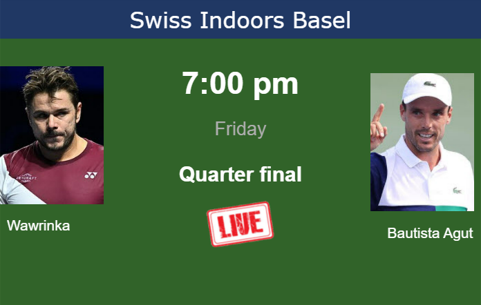 How to watch Wawrinka vs. Bautista Agut on live streaming in Basel on Friday - Tennis Tonic ...