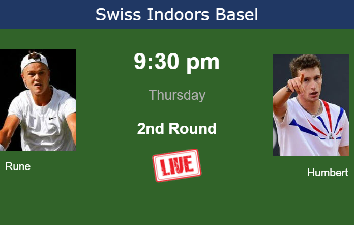 How to watch Rune vs. Humbert on live streaming in Basel on Thursday - Tennis Tonic - News ...