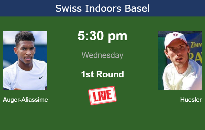 How to watch Auger-Aliassime vs. Huesler on live streaming in Basel on ... How to watch Auger-Aliassime vs. Huesler on live streaming in Basel on ...