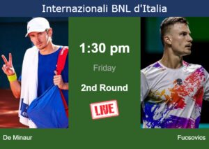 How to watch De Minaur vs. Fucsovics on live streaming in Rome on Friday - Tennis Tonic - News ...
