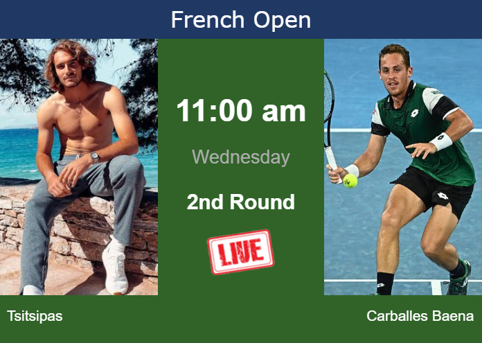 How to watch Tsitsipas vs. Carballes Baena on live streaming at the French Open on Wednesday ...