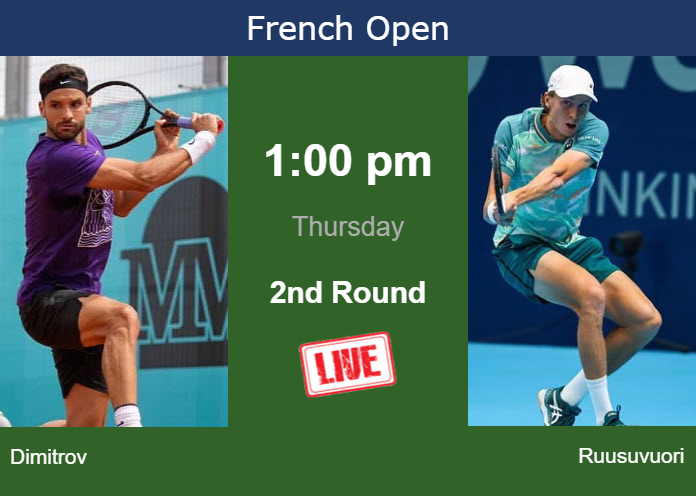 How to watch Dimitrov vs. Ruusuvuori on live streaming at the French Open on Thursday - Tennis ...