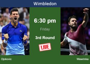 How to watch Djokovic vs. Wawrinka on live streaming in Wimbledon on Friday - Tennis Tonic ...