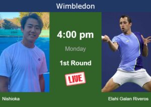 How to watch Nishioka vs. Elahi Galan Riveros on live streaming in Wimbledon on Monday - Tennis ...