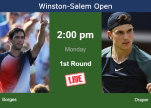 How to watch Borges vs. Draper on live streaming in Winston-Salem on Monday - Tennis Tonic ...
