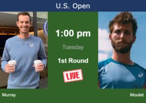 How to watch Murray vs. Moutet on live streaming at the U.S. Open on Tuesday - Tennis Tonic ...