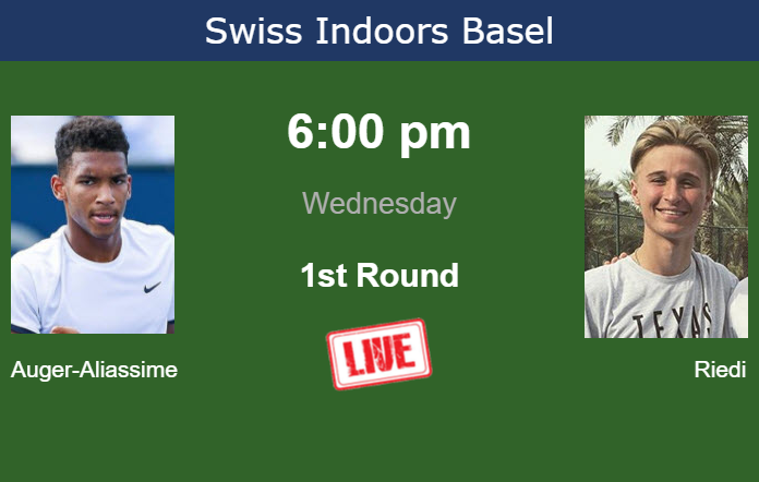 How to watch Auger-Aliassime vs. Riedi on live streaming in Basel on Wednesday - Tennis Tonic ...