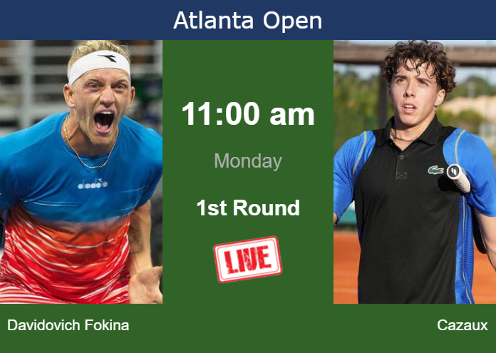 How to watch Davidovich Fokina vs. Cazaux on live streaming in Atlanta on Monday - Tennis Tonic ...